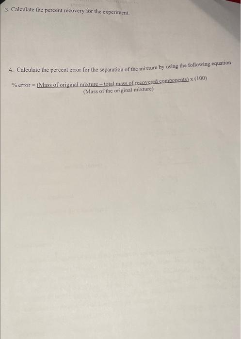Solved 3. Calculate the percent recovery for the experiment. | Chegg.com