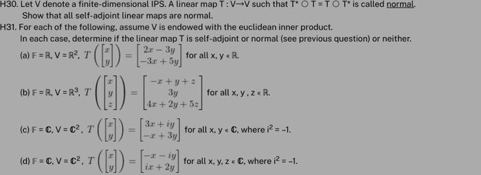 Solved 130. Let V denote a finite-dimensional IPS. A linear | Chegg.com