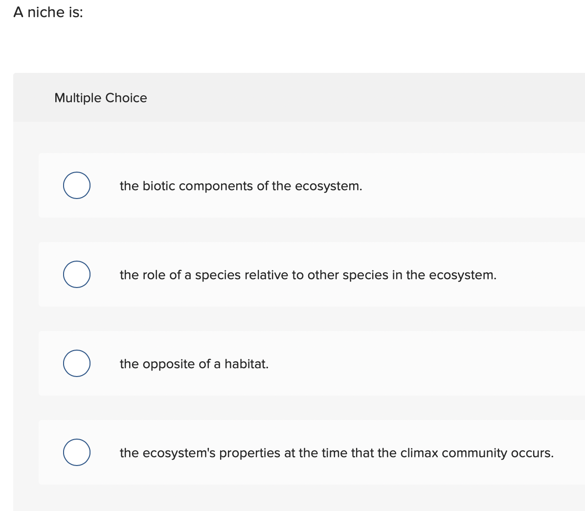 Solved A niche is:Multiple Choicethe biotic components of | Chegg.com