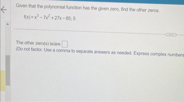 Solved Given that the polynomial function has the given | Chegg.com