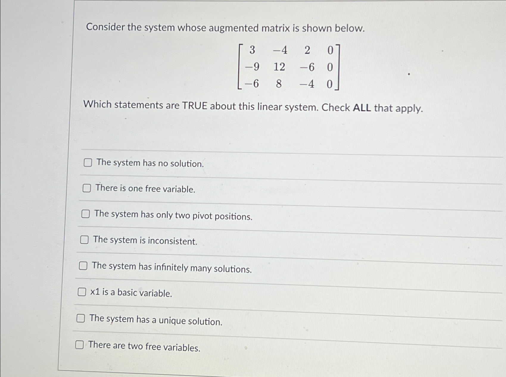 Solved Consider the system whose augmented matrix is shown | Chegg.com