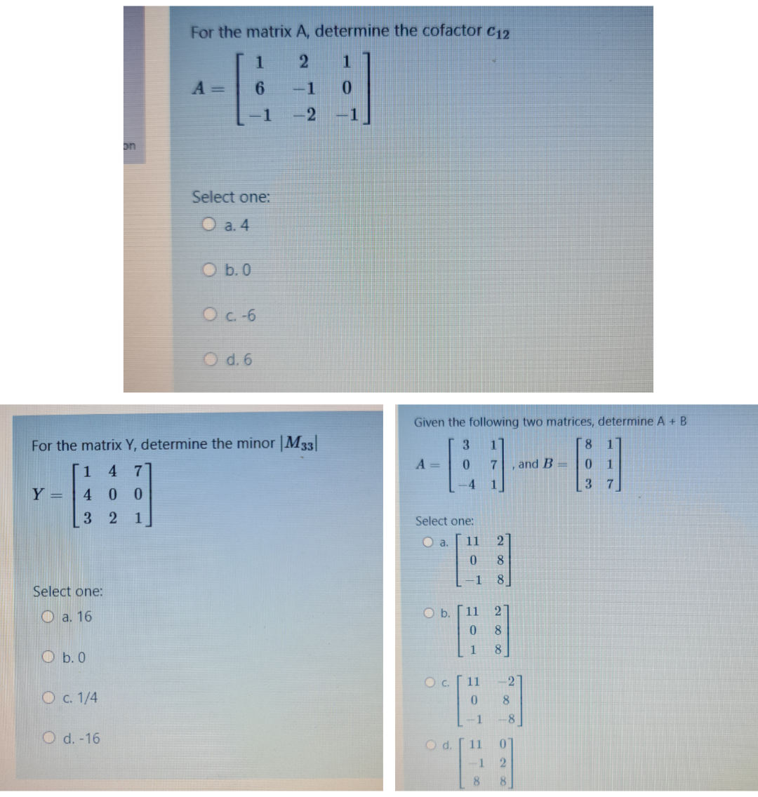 Solved For the matrix A, determine the cofactor C12 1 2 1 A= | Chegg.com