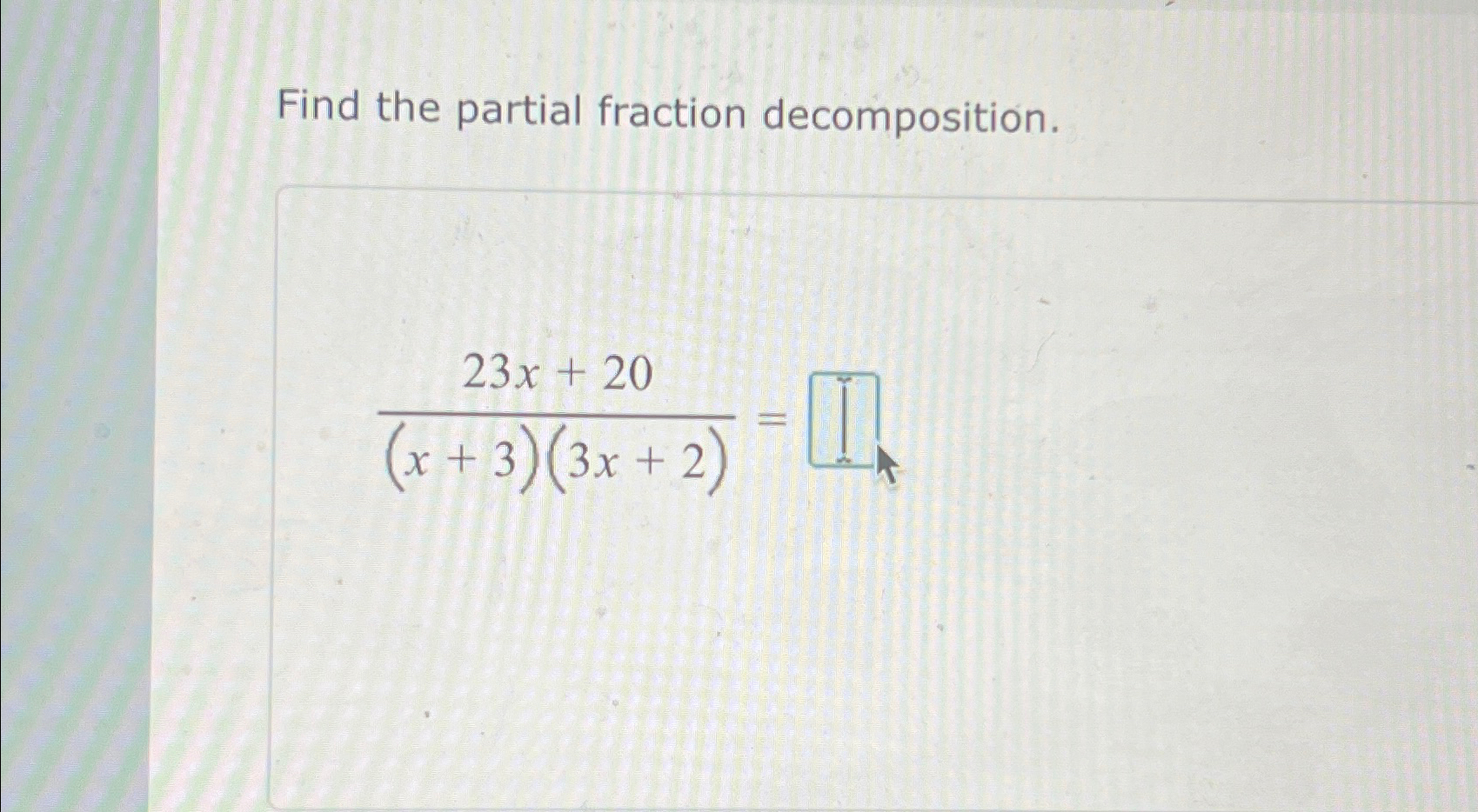 Solved Find the partial fraction | Chegg.com