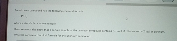 Solved An unknown compound has the following chemical | Chegg.com