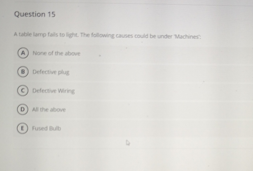 Solved Question 15A table lamp fails to light. The following | Chegg.com