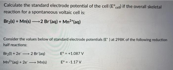 Solved Calculate the standard electrode potential of the | Chegg.com