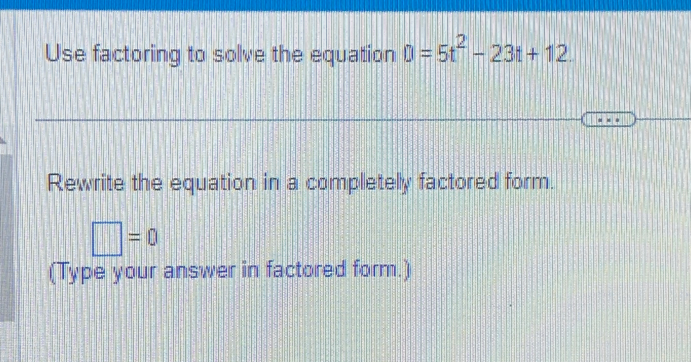 Solved Use factoring to solwe the equation | Chegg.com