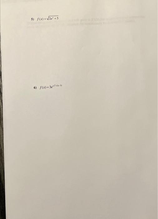 Solved f(x)=2ex+5 f(x)=3e1x2+2x−n | Chegg.com