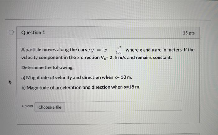 Solved A particle moves along the curve y=x−400x2 where x | Chegg.com