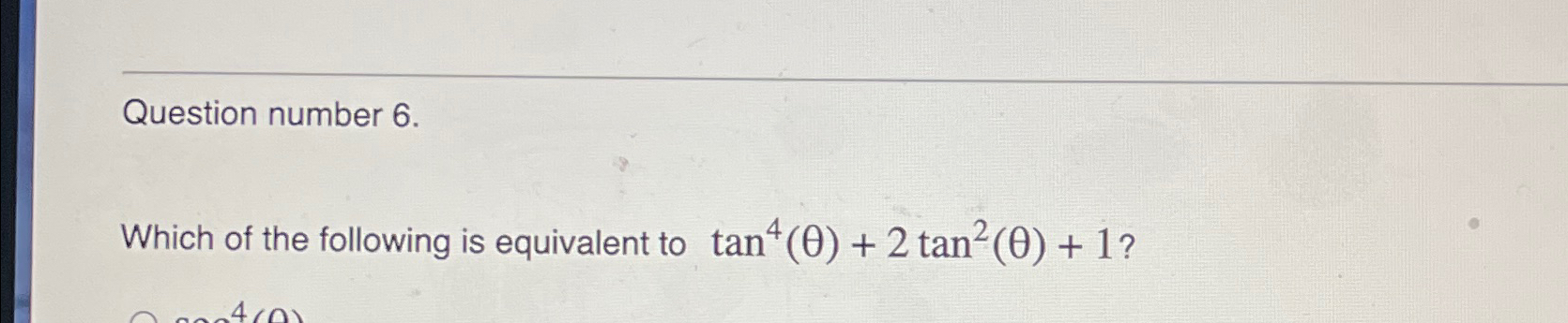 Solved Question number 6.Which of the following is | Chegg.com