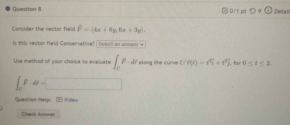 Solved Question 801pt9DetailConsider the vector field | Chegg.com
