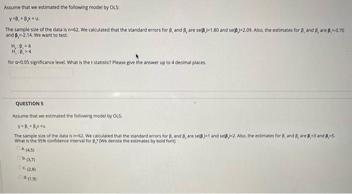 [Solved]: Assume that we estirnated the following model by
