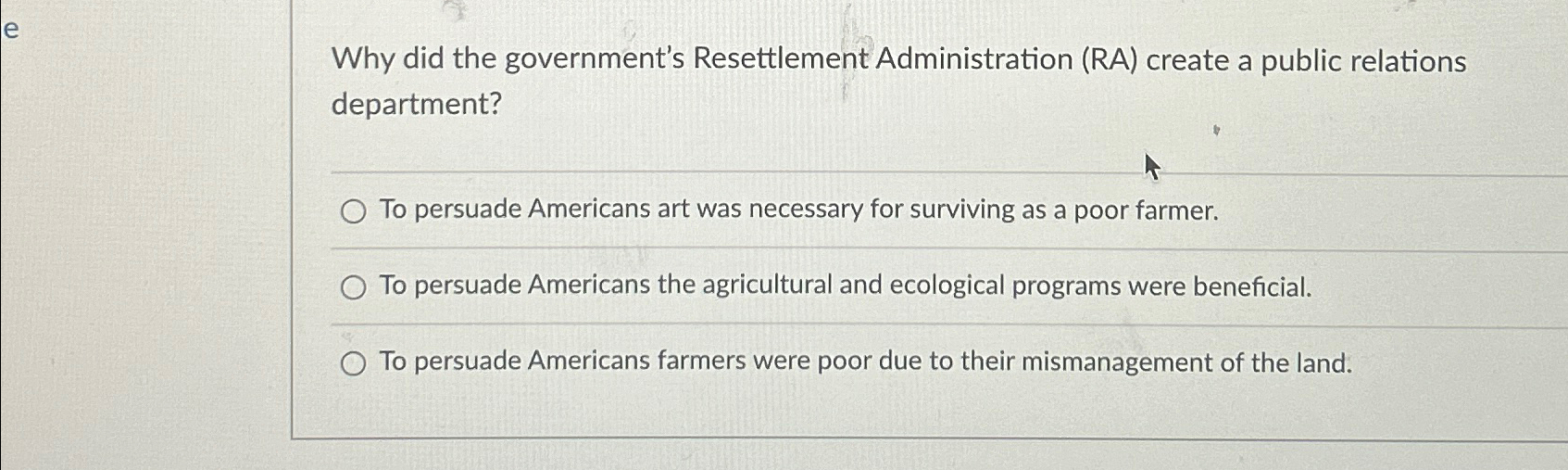 Solved Why did the government's Resettlement Administration | Chegg.com