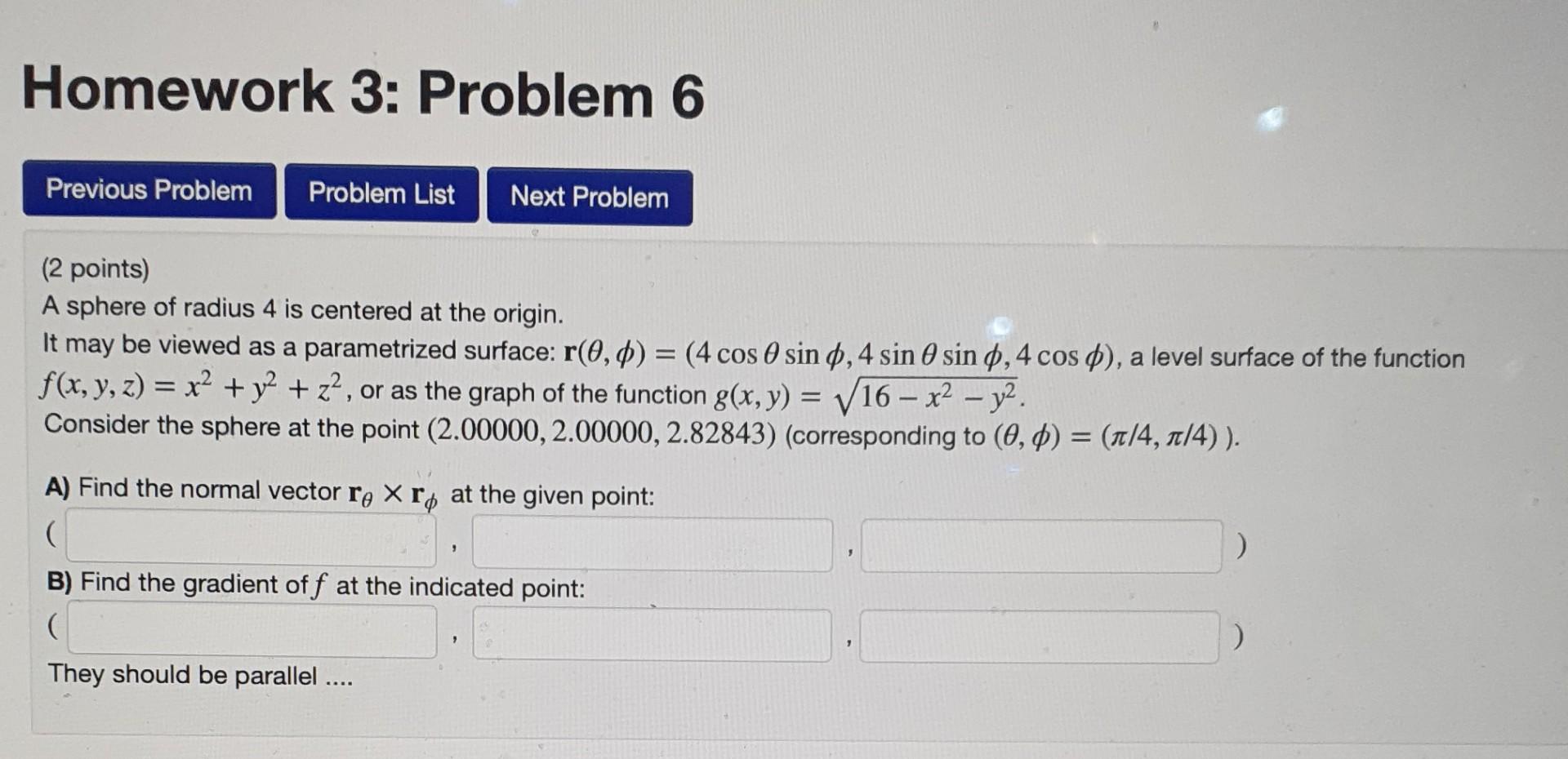 Solved Homework 3: Problem 6 Previous Problem Problem List | Chegg.com