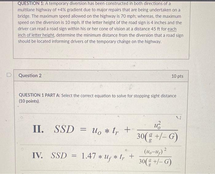 Solved QUESTION 1: A temporary diversion has been | Chegg.com