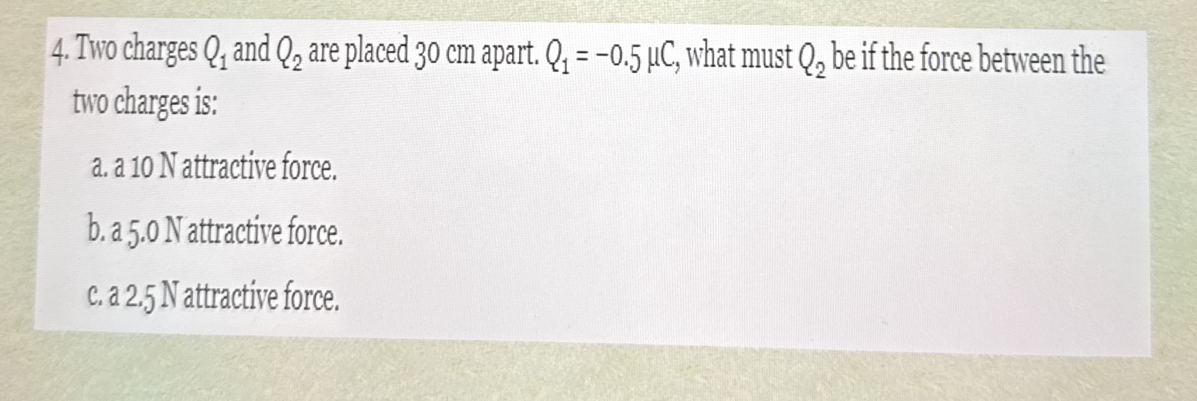 Solved Two charges Q1 ﻿and Q2 ﻿are placed 30 ﻿cm apart. | Chegg.com
