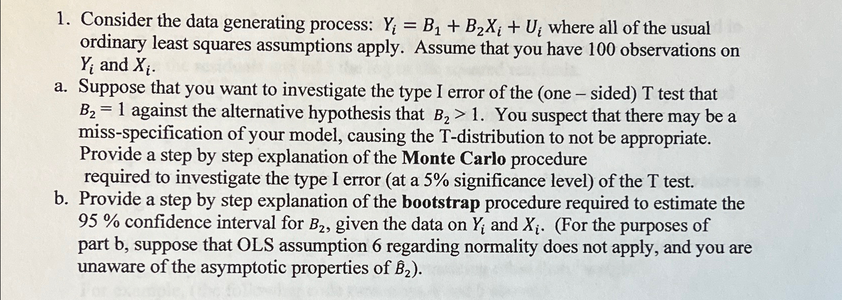 Solved Consider the data generating process: Yi=B1+B2xi+Ui | Chegg.com