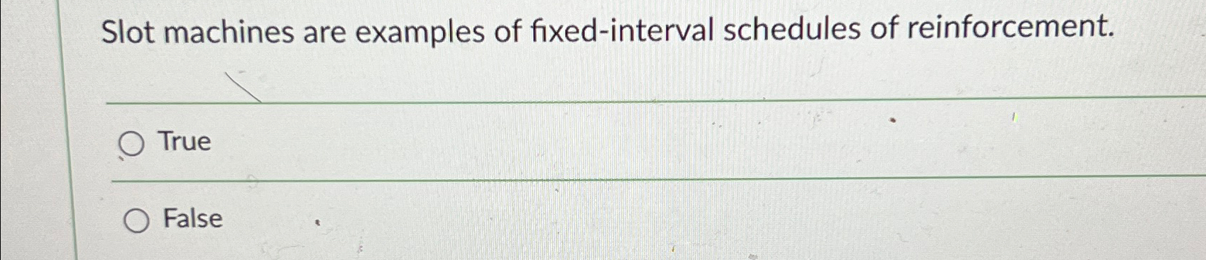 Solved Slot machines are examples of fixed-interval | Chegg.com