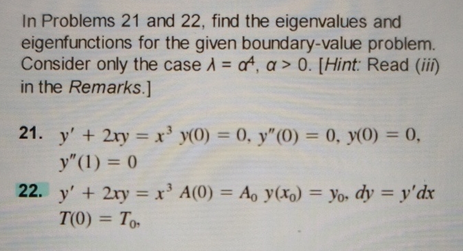 Solved by an EXPERT In Problems 21 ﻿and 22, ﻿find the eigenvalues and | Chegg.com