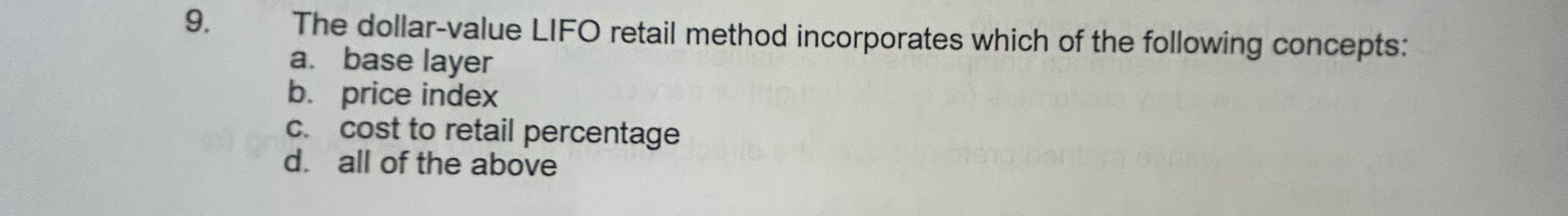 High Quality SOLUTION The dollar-value LIFO retail method incorporates ...