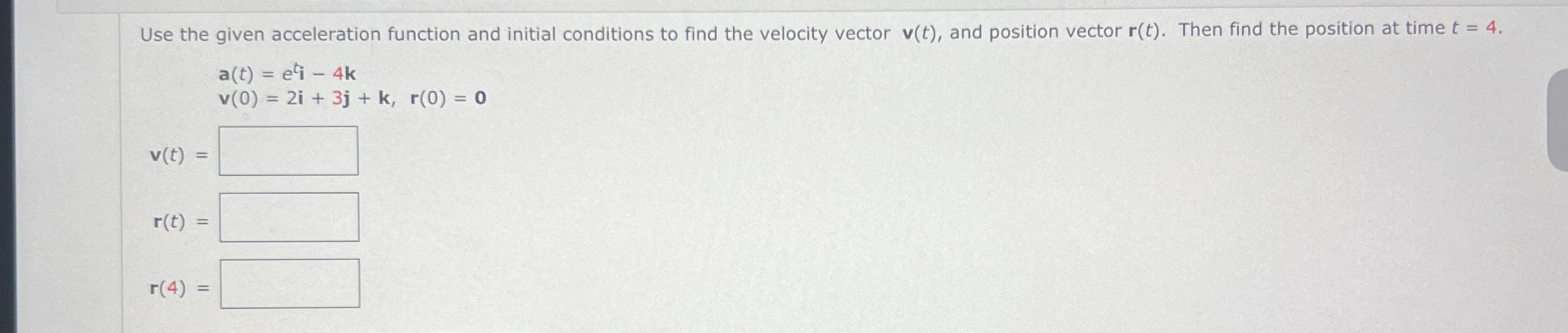 Solved Use the given acceleration function and initial | Chegg.com