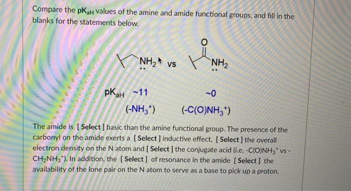 Solved Compare the pKa values of the amine and amide | Chegg.com