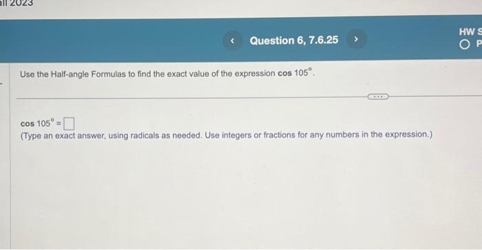 Solved Use the Half-angle Formulas to find the exact value | Chegg.com