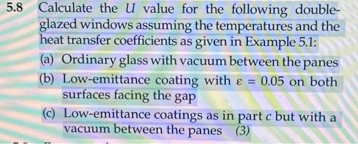 Solved 8 Calculate the U value for the following | Chegg.com