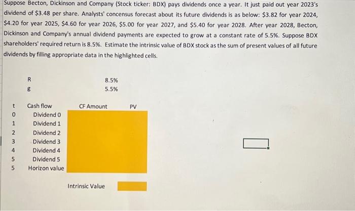 Solved Suppose Becton, Dickinson and Company (Stock ticker: | Chegg.com