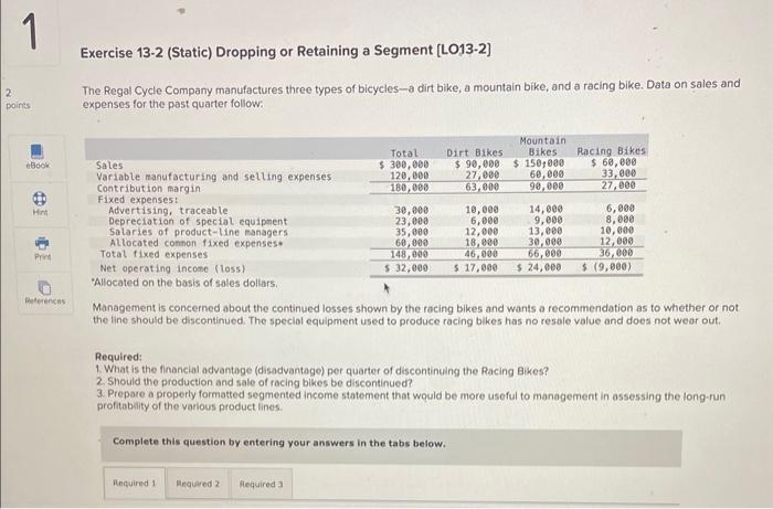 Solved Exercise 13-2 (Static) Dropping or Retaining a | Chegg.com