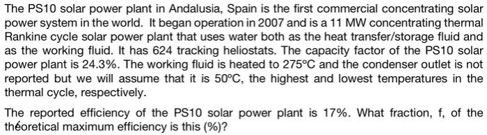 Solved The PS10 solar power plant in Andalusia, Spain is the | Chegg.com
