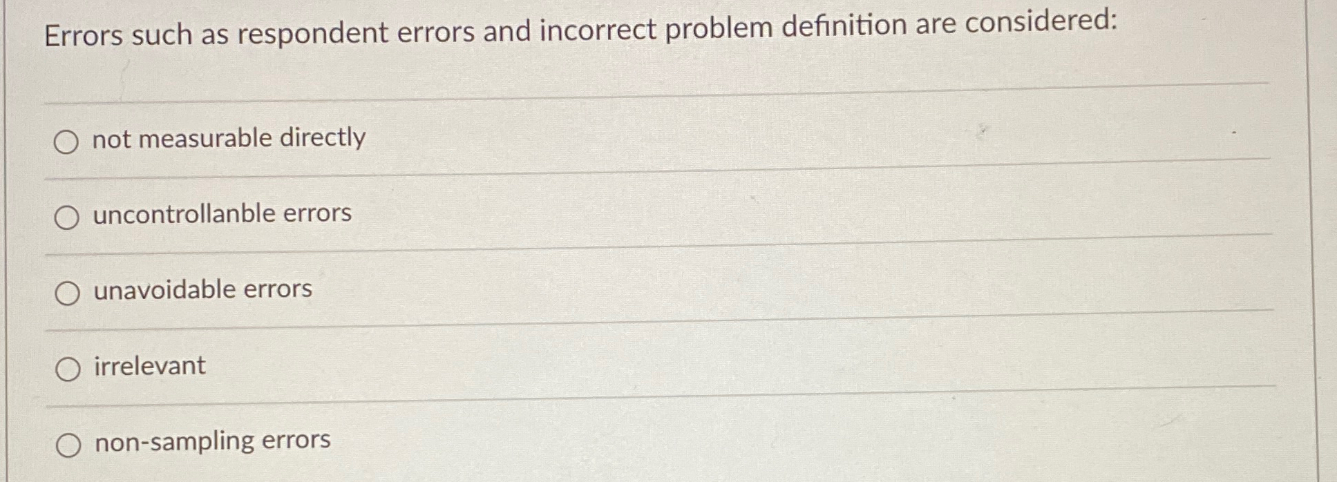 Solved Errors such as respondent errors and incorrect | Chegg.com