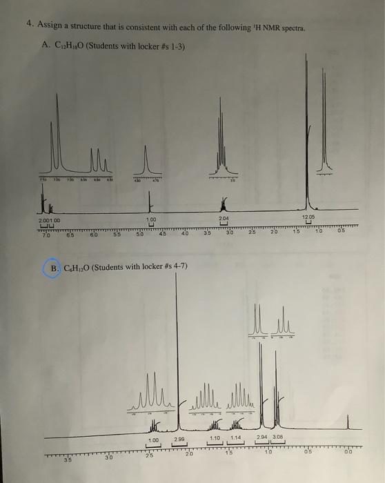Solved 4. Assign a structure that is consistent with each of | Chegg.com