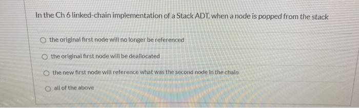 Solved In The Ch 6 Linked Chain Implementation Of A Stack 2331