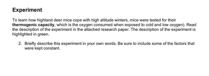 Solved Experiment To learn how highland deer mice cope with | Chegg.com