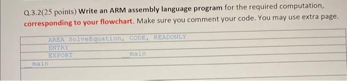 Q.3.2(25 points) Write an ARM assembly language | Chegg.com