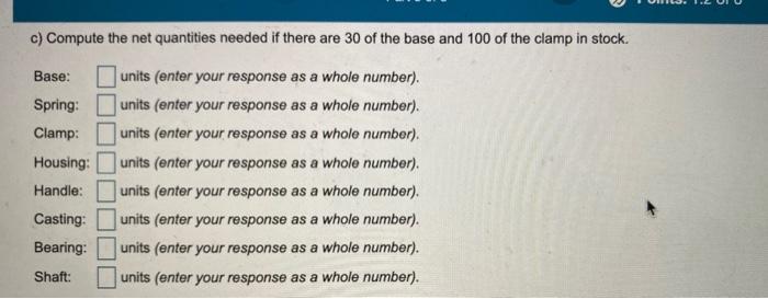 Solved To assemble 100 brackets compute the net quantities | Chegg.com