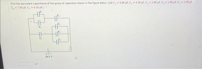 Solved Find the equivalent capacitance of the group of | Chegg.com