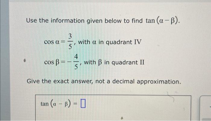 Solved Use the information given below to find tan(α−β). | Chegg.com