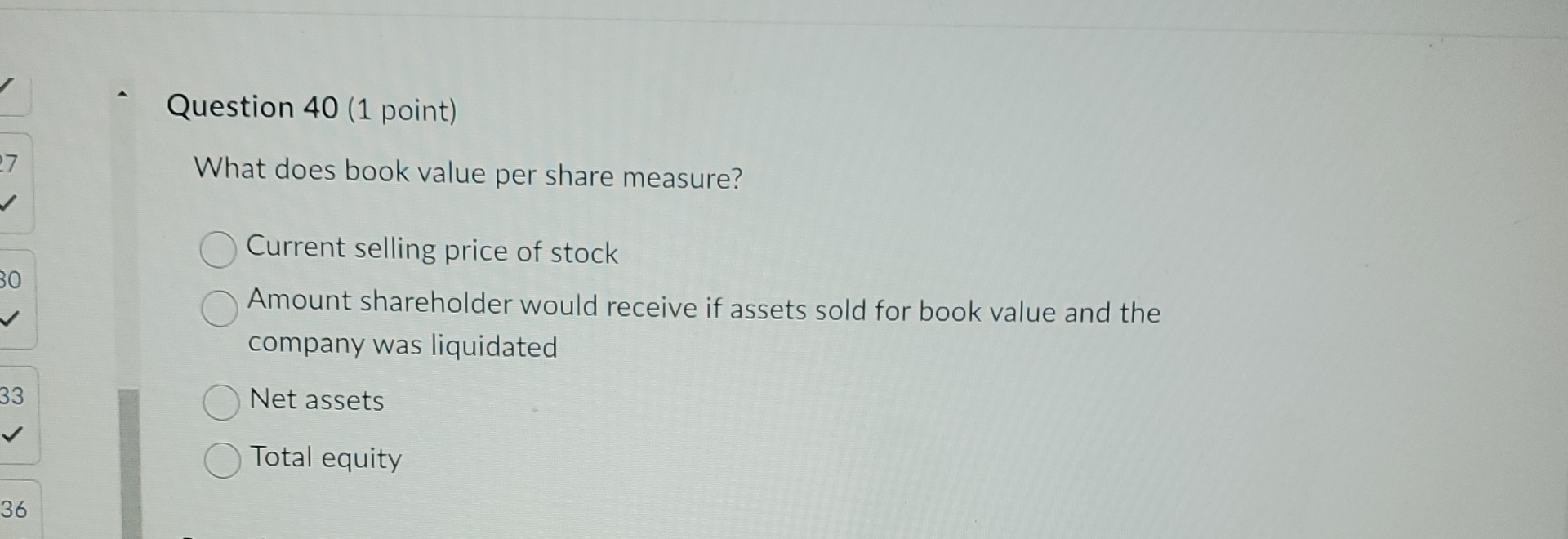 Solved Question 40 (1 ﻿point)What does book value per share | Chegg.com