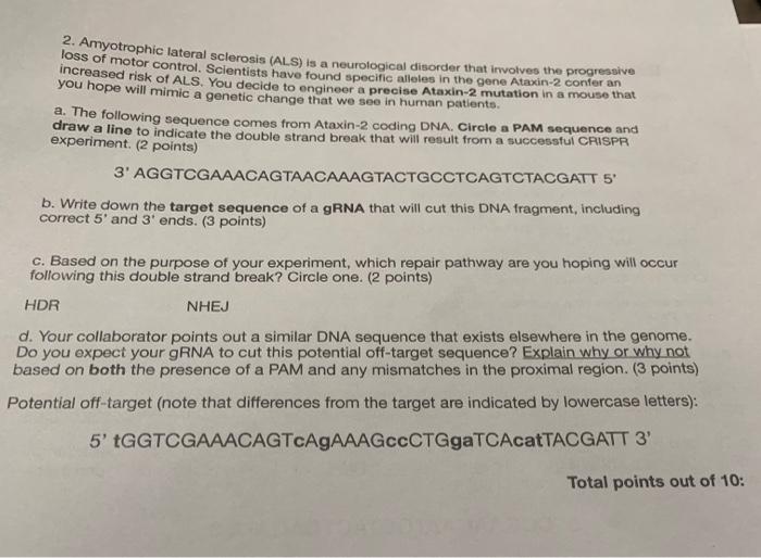 Solved 2. Amyotrophic lateral sclerosis (ALS) is a | Chegg.com