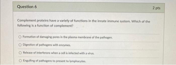 Solved Complement proteins have a variety of functions in | Chegg.com