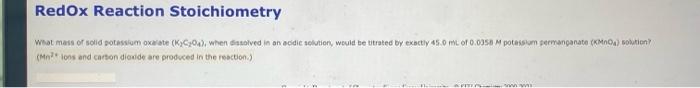 Solved Red Ox Reaction Stoichiometry What mass of solid | Chegg.com