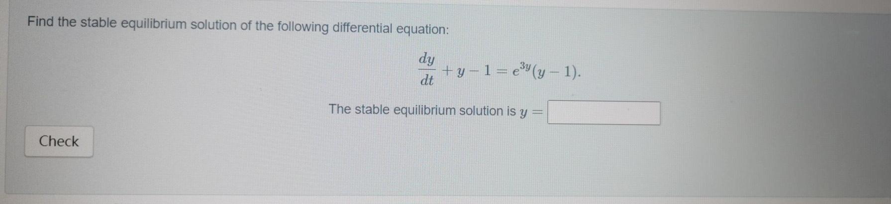 Solved Find the stable equilibrium solution of the following | Chegg.com