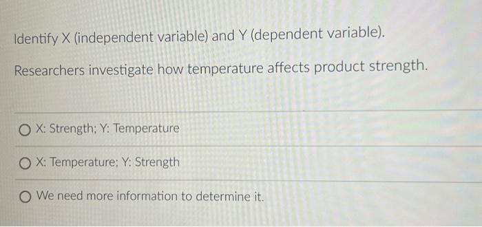 Solved Identify X (independent variable) and Y (dependent | Chegg.com