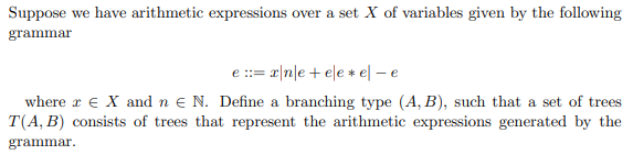 Solved Suppose we have arithmetic expressions over a set x | Chegg.com