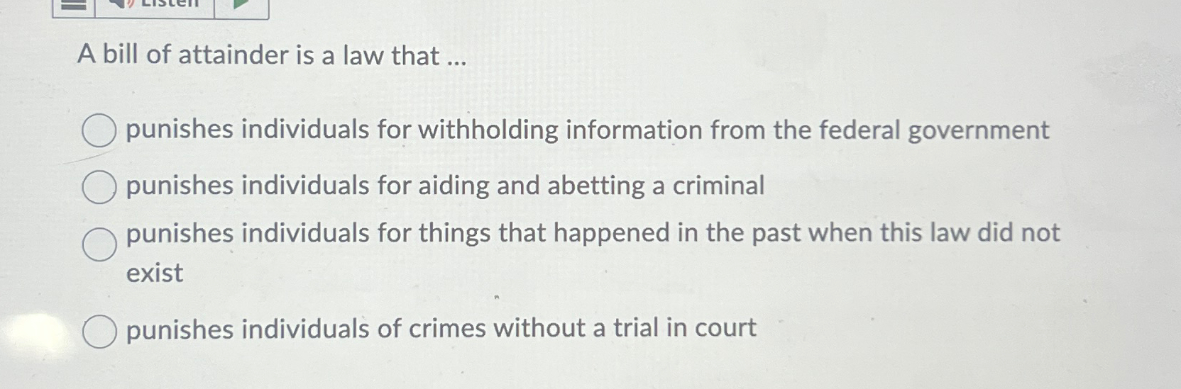 Solved A bill of attainder is a law that ...punishes | Chegg.com