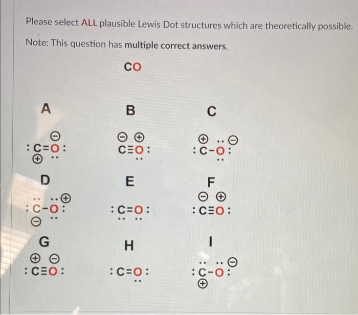 Solved Please select ALL plausible Lewis Dot structures | Chegg.com