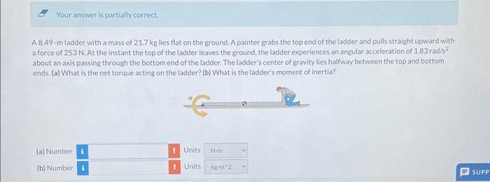 Solved A 8.49 - m ladder with a mass of 21.7 kg lies flat on | Chegg.com