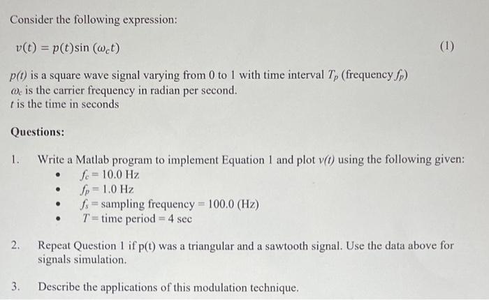 Solved Consider the following expression: v(t)=p(t)sin(ωct) | Chegg.com